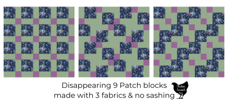 Disappearing Nine Patch Variations