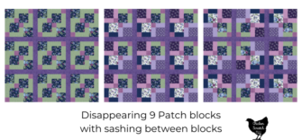 Disappearing Nine Patch Variations