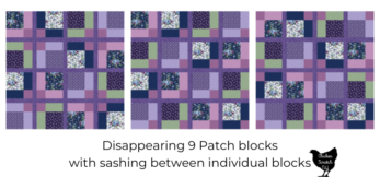 Disappearing Nine Patch Variations